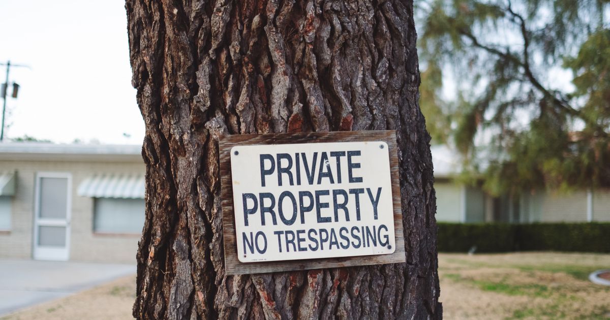 Private Property: What You Need to Know About Trespassing | LegalBoulevard